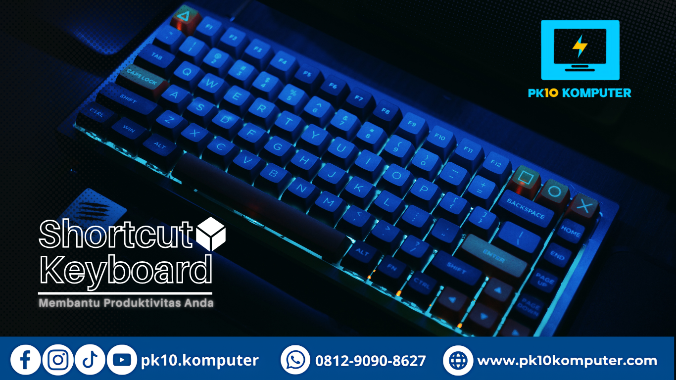 Meningkatkan Produktivitas Anda dengan Shortcut PC yang Berguna dalam ...