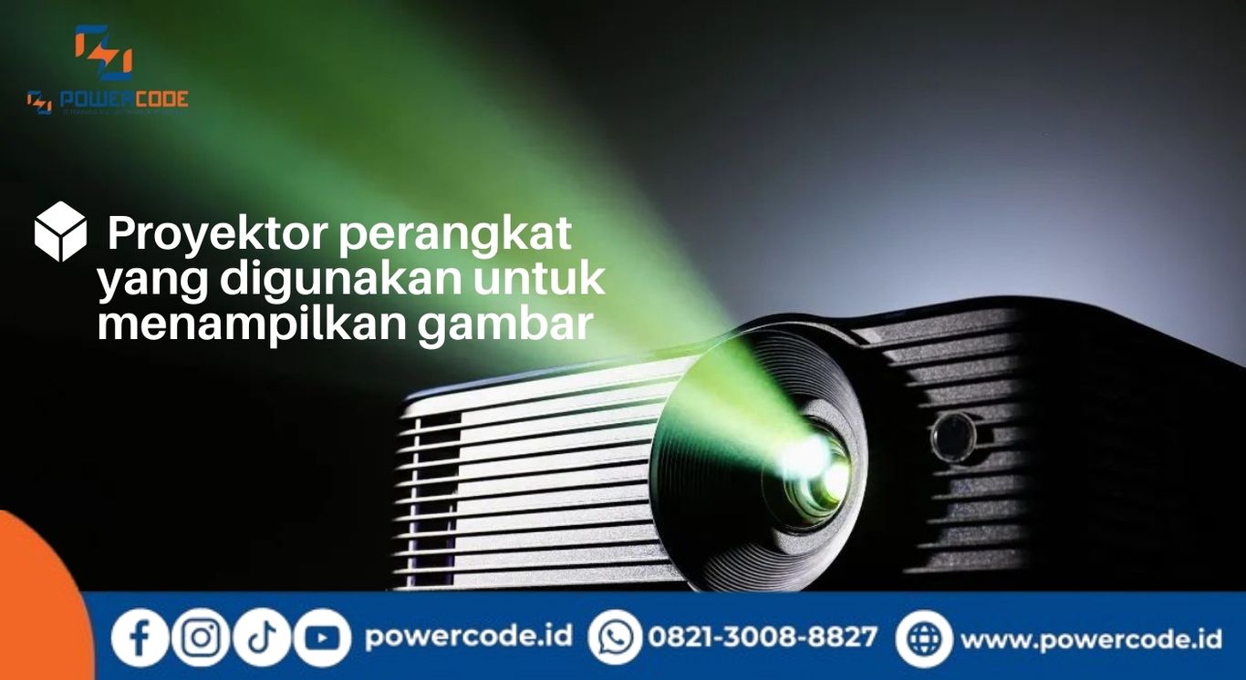 Proyektor perangkat keras Untuk Menampilkan Gambar - Artikel Tentang IT