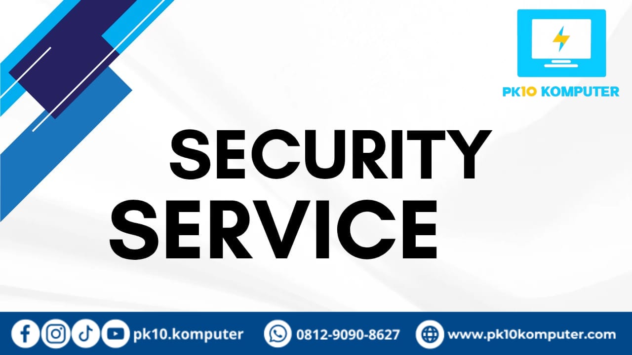 Apa itu security service - Artikel Tentang IT