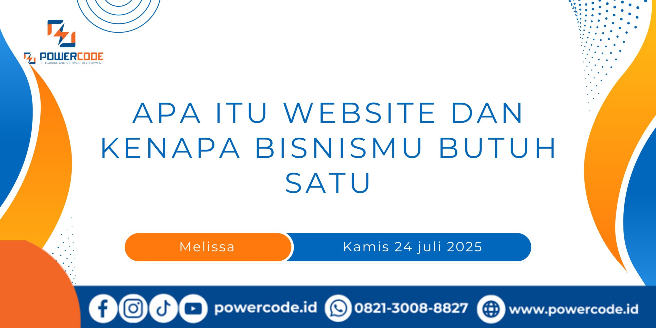 Apa itu Website dan Kenapa Bisnismu Butuh Satu - Artikel Tentang IT