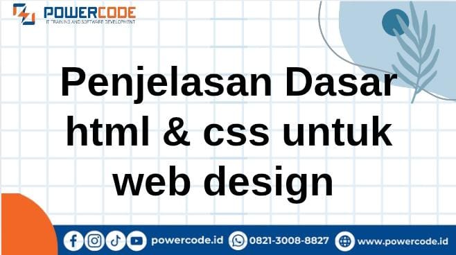 Penjelasan Dasar html dan css Untuk Web Design - Artikel Tentang IT