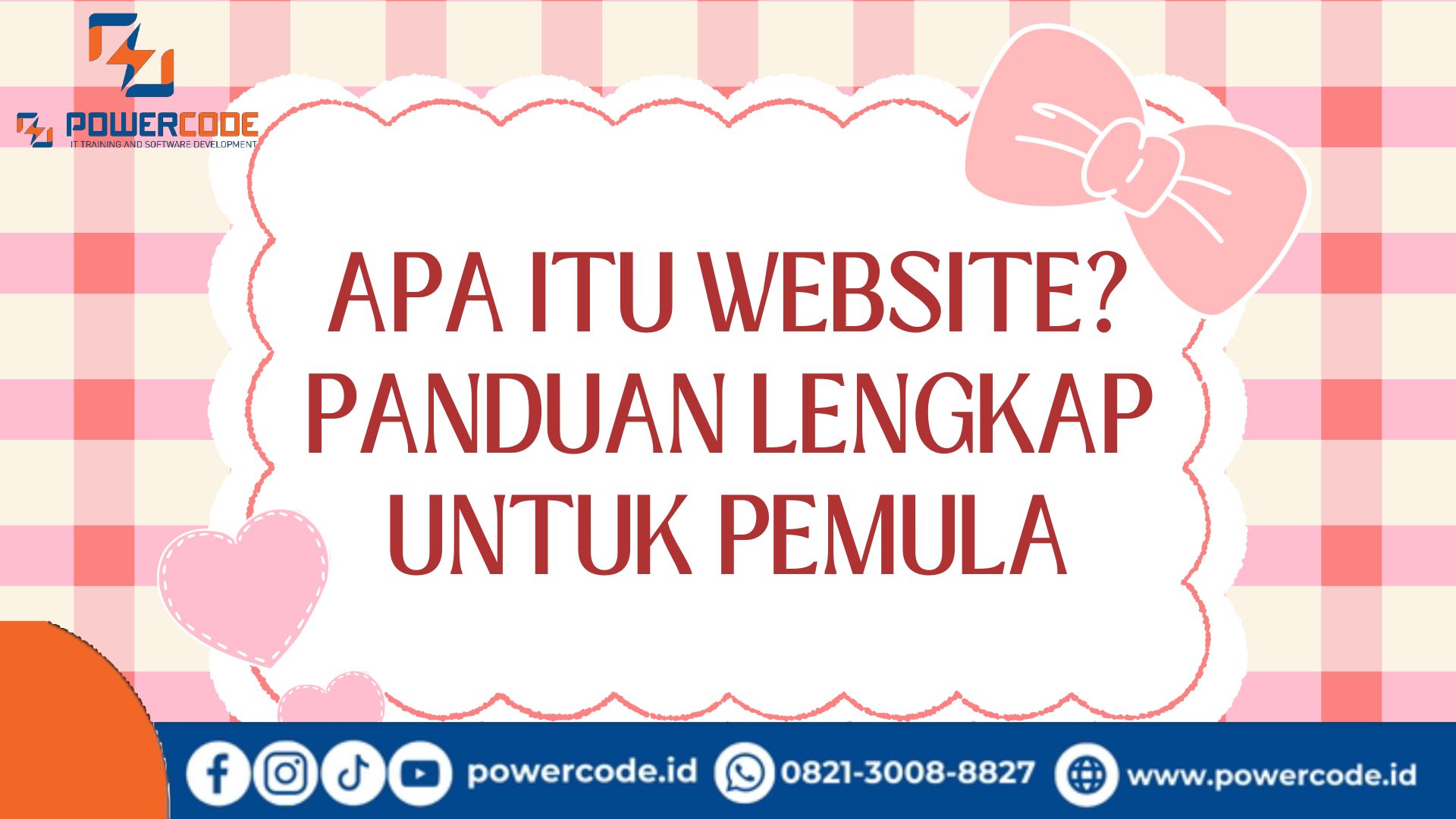 APA ITU WEBSITE? PANDUAN LENGKAP UNTUK PEMULA - Artikel Tentang IT