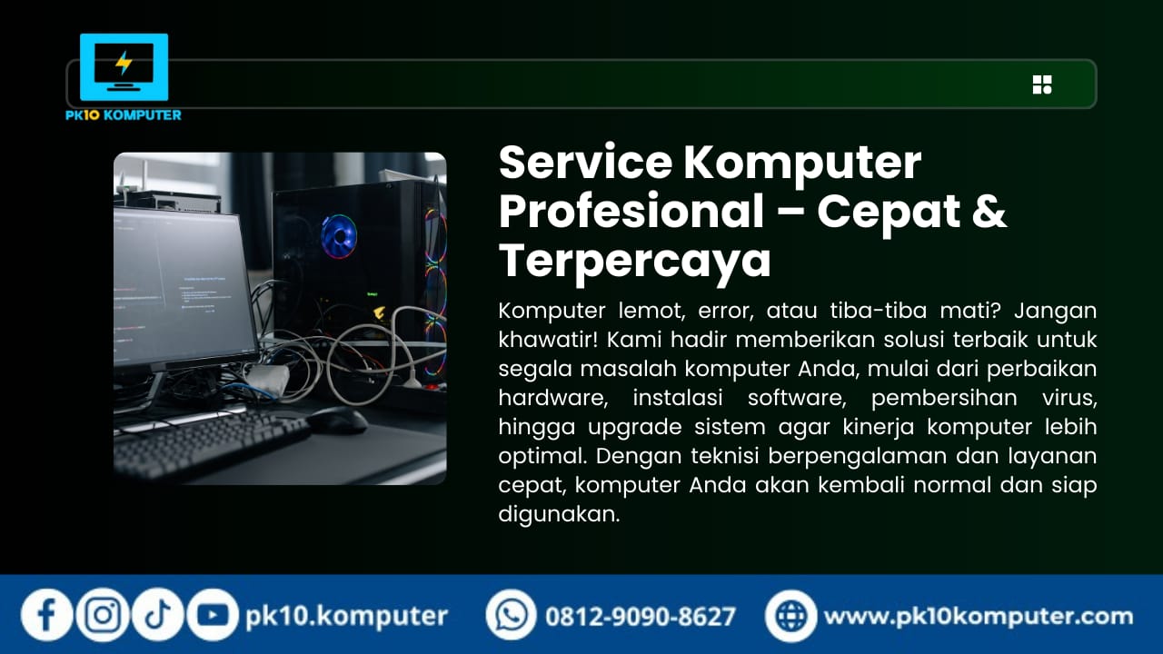 Service Komputer Profesional,Cepat dan Terpercaya - Artikel Tentang IT