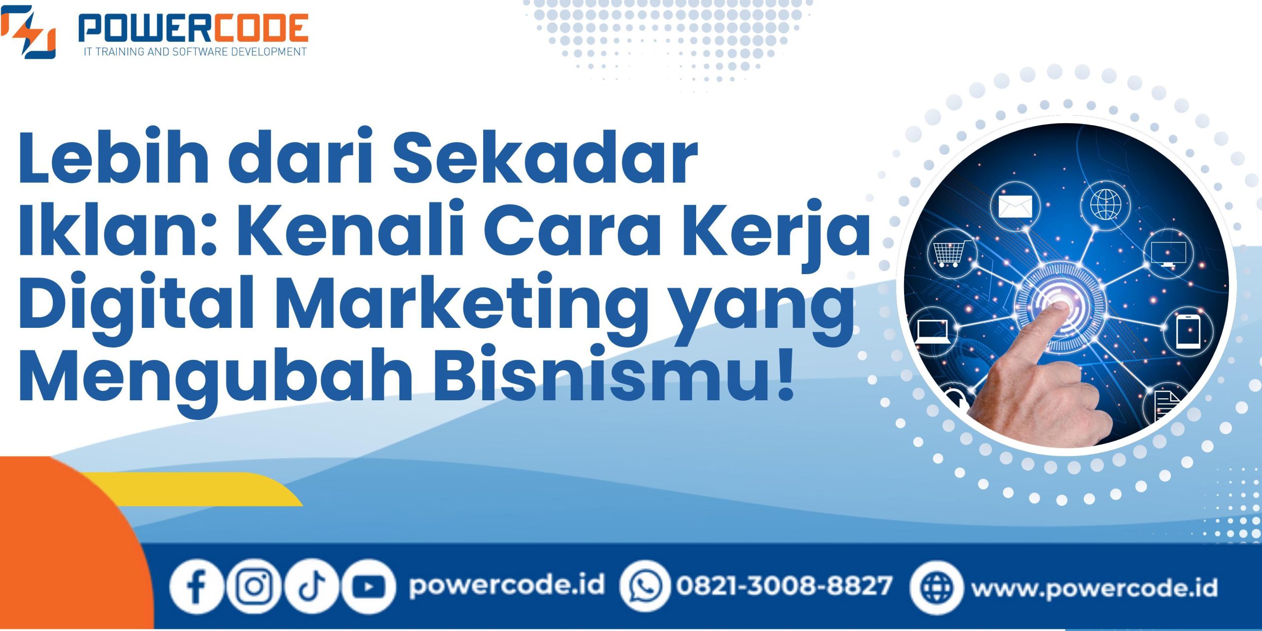 Lebih Dari Sekedar Iklan: Kenali Cara Kerja Digital Marketing yang ...