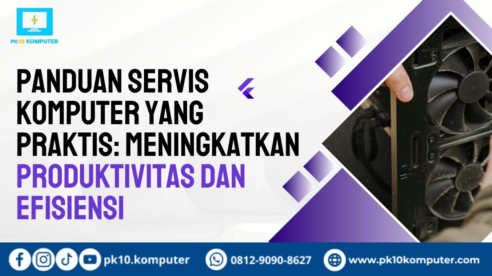 Panduan Servis Komputer Yang Praktis: Meningkatkan Produktivitas Dan ...