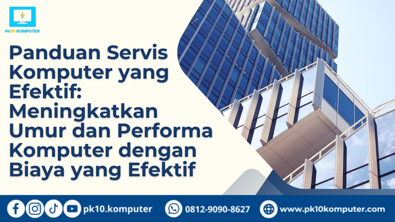 Panduan Servis Komputer yang Efektif: Meningkatkan Umur dan Performa ...